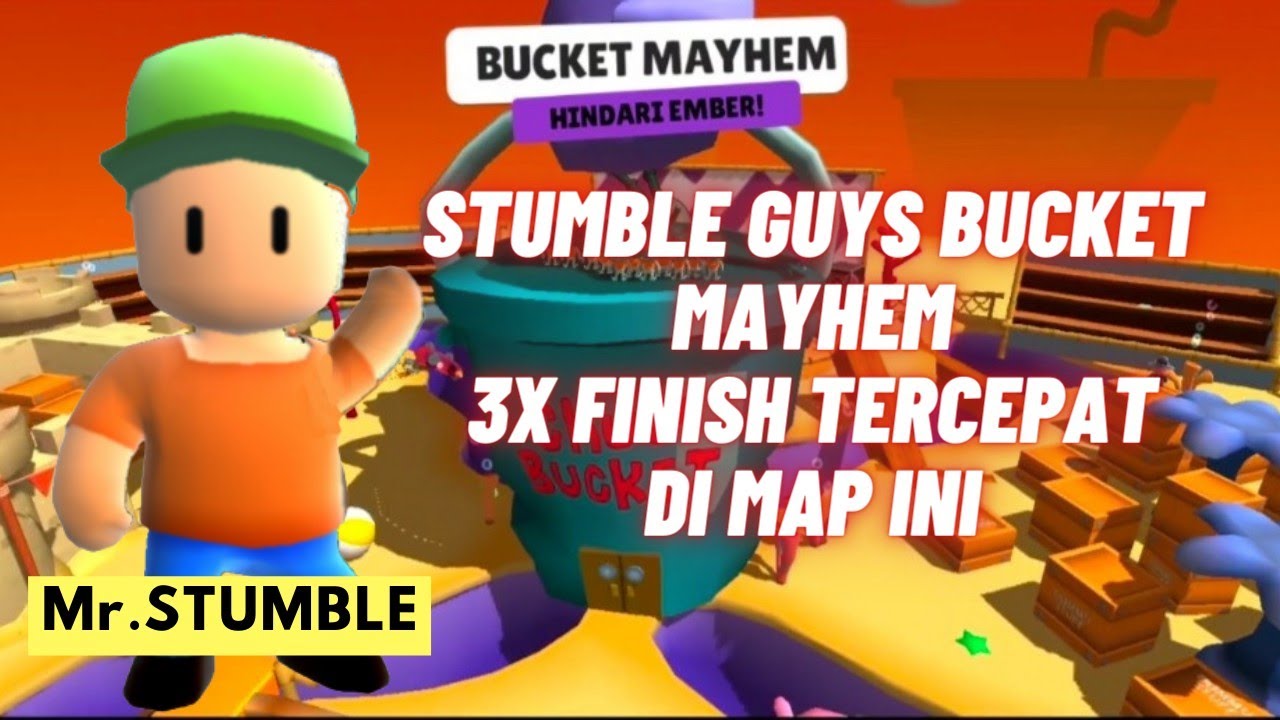 3X Trial Maps Bucket Mayhem Stumble Guys With Mr Stumble - Gameplay ...