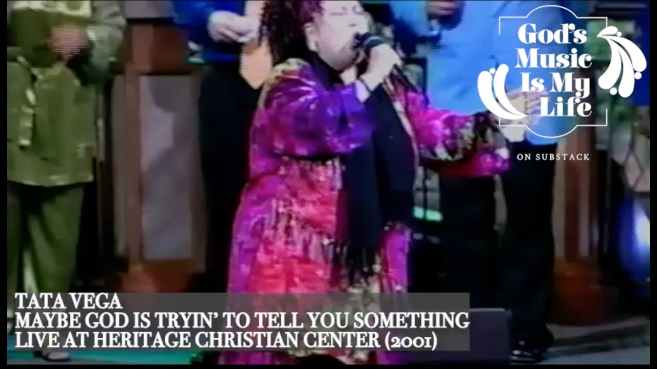 Táta Vega--Maybe God Is Tryin' To Tell You Something (2001) from THE ...