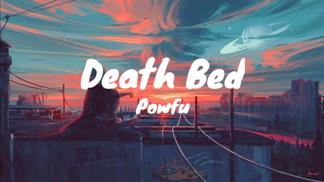 Powfu - Death Bed [Lyric Video] - YouTube