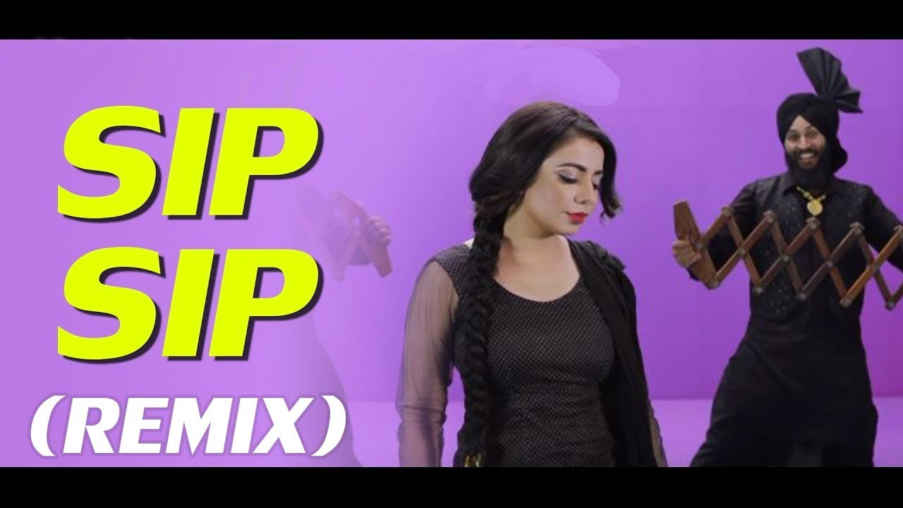 Sunny Sigh Music | Sip Sip (Remix) | Jasmine Sandlas | 2018 - YouTube