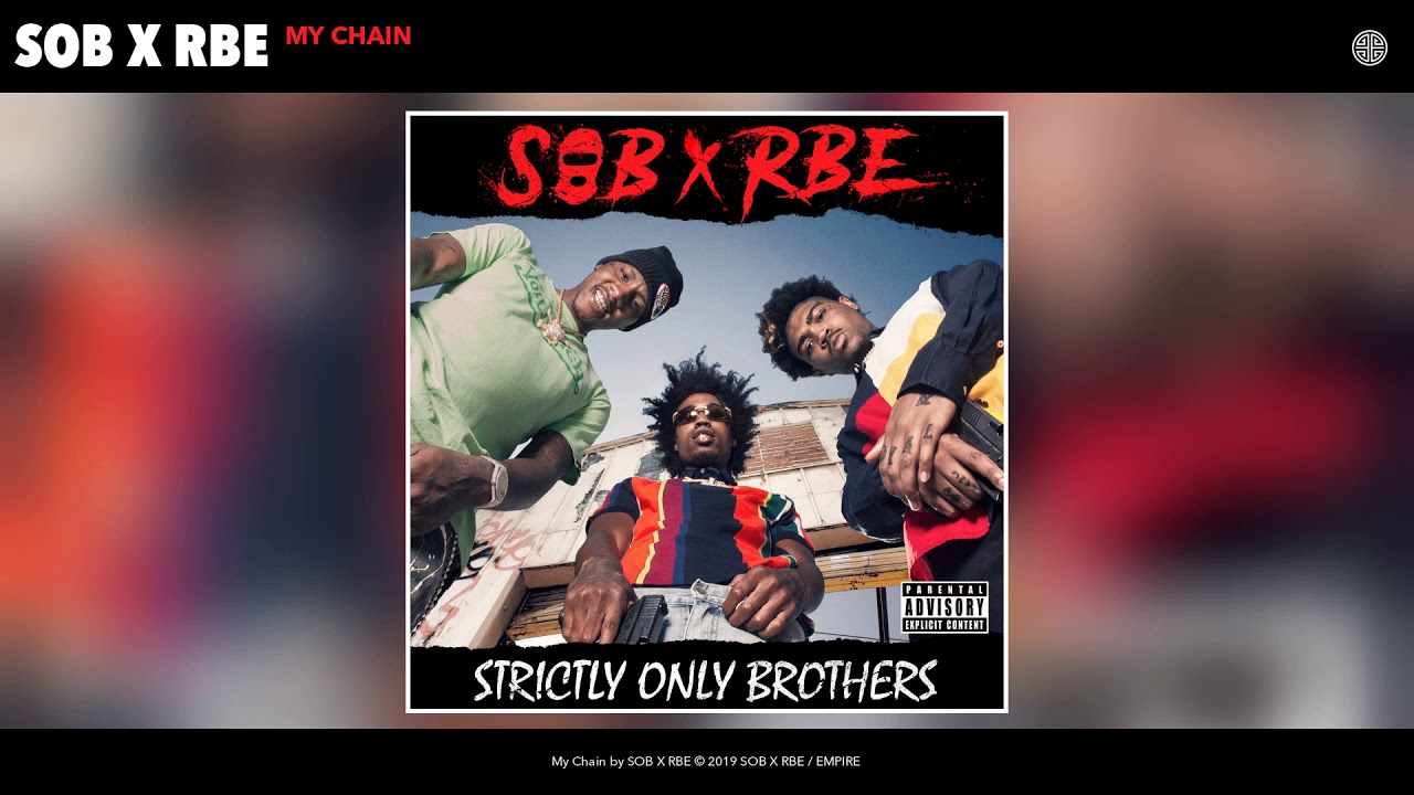 SOB X RBE - My Chain (Audio) - YouTube