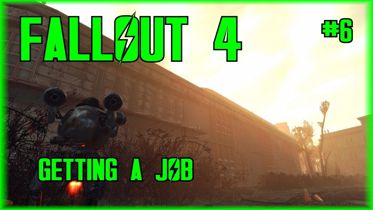 Fallout 4 Episode 6: Getting a Job - YouTube