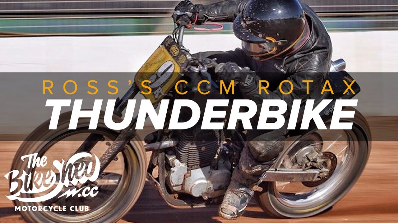 Ross's CCM Rotax Thunderbike - YouTube