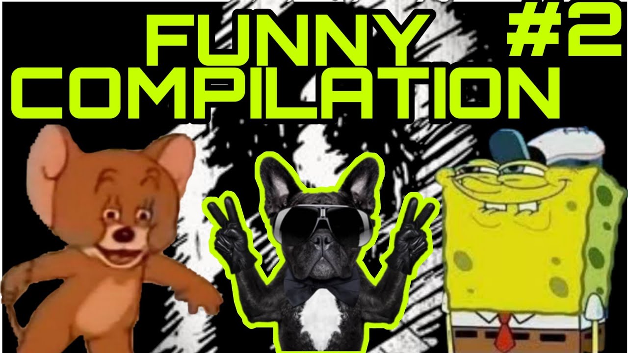 FUNNY COMPILATION #2 - YouTube