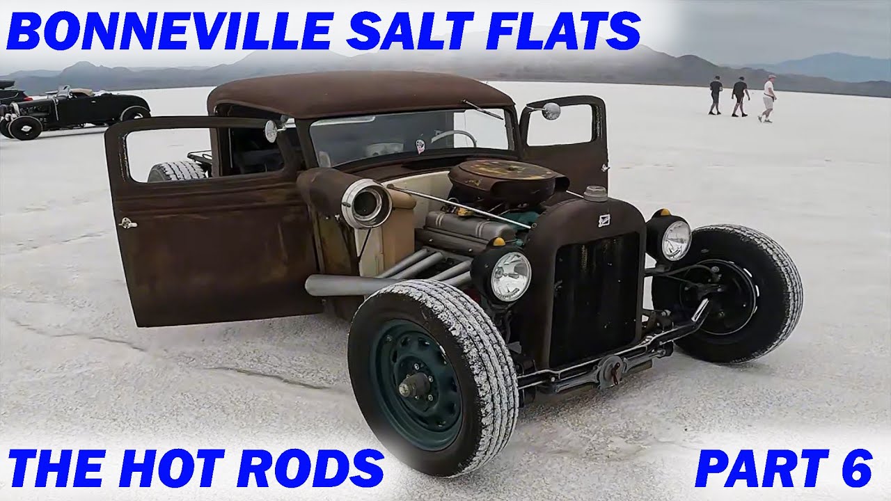 BONNEVILLE SALT FLATS THE HOT RODS PART 6 - YouTube