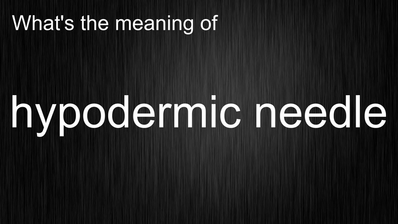 Unlock the Hidden Power of the Word hypodermic needle! Standard English ...