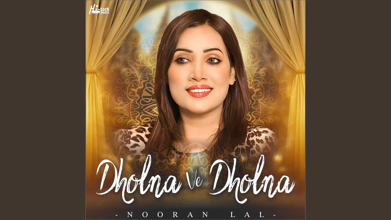 Dholna Ve Dholna - YouTube