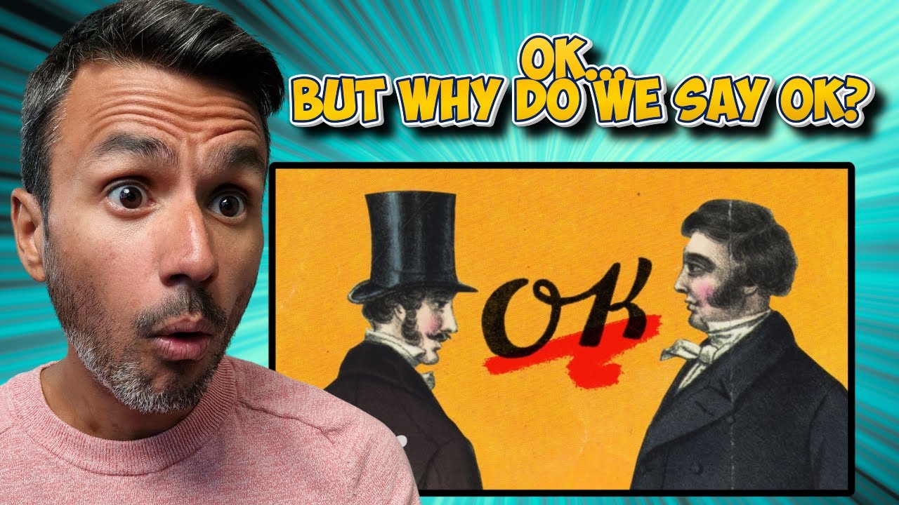 Where Did 'OK' Come From? Reaction - YouTube