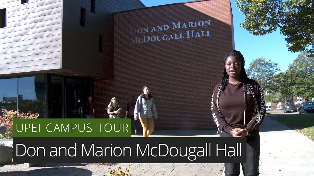 Don and Marion McDougall Hall - UPEI Campus Tour - YouTube