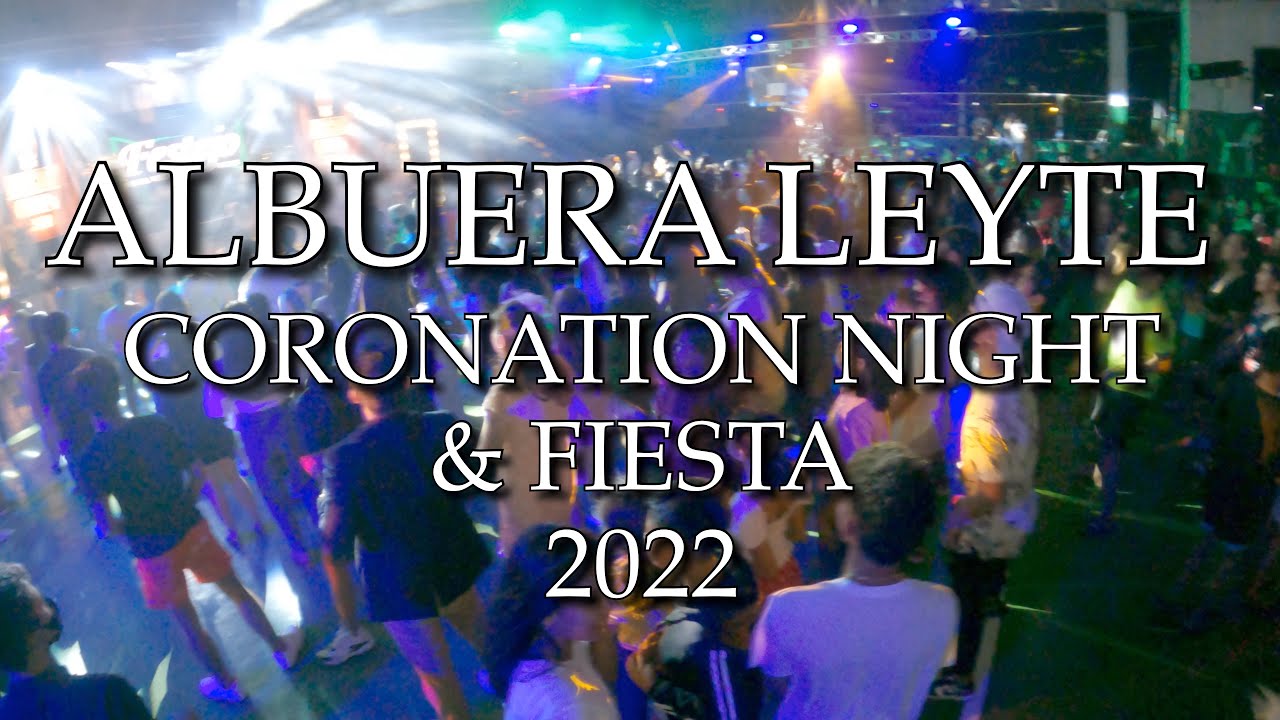 ALBUERA CORONATION NIGHT and FIESTA (2022) - YouTube
