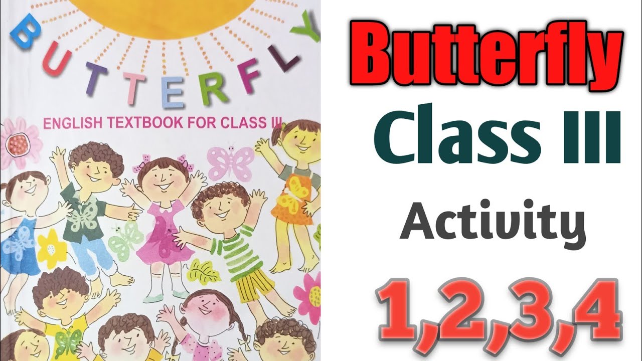 Butterfly class3 Revision lesson Activity- 1,2,3,4,5 page 1 to 3 - YouTube