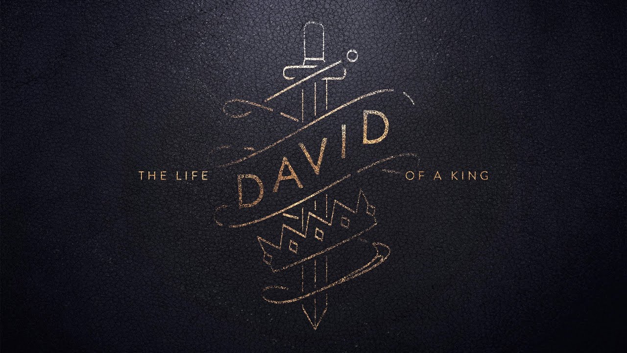 David | Week 8 – David’s Legacy (Full Service) - YouTube