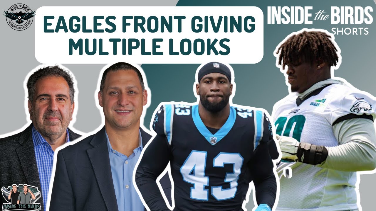 Philadelphia Eagles Defensive Front Show Multiple Looks In Preseason ...