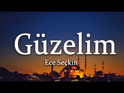 Ece Seçkin - Güzelim | Music YOUTUBE