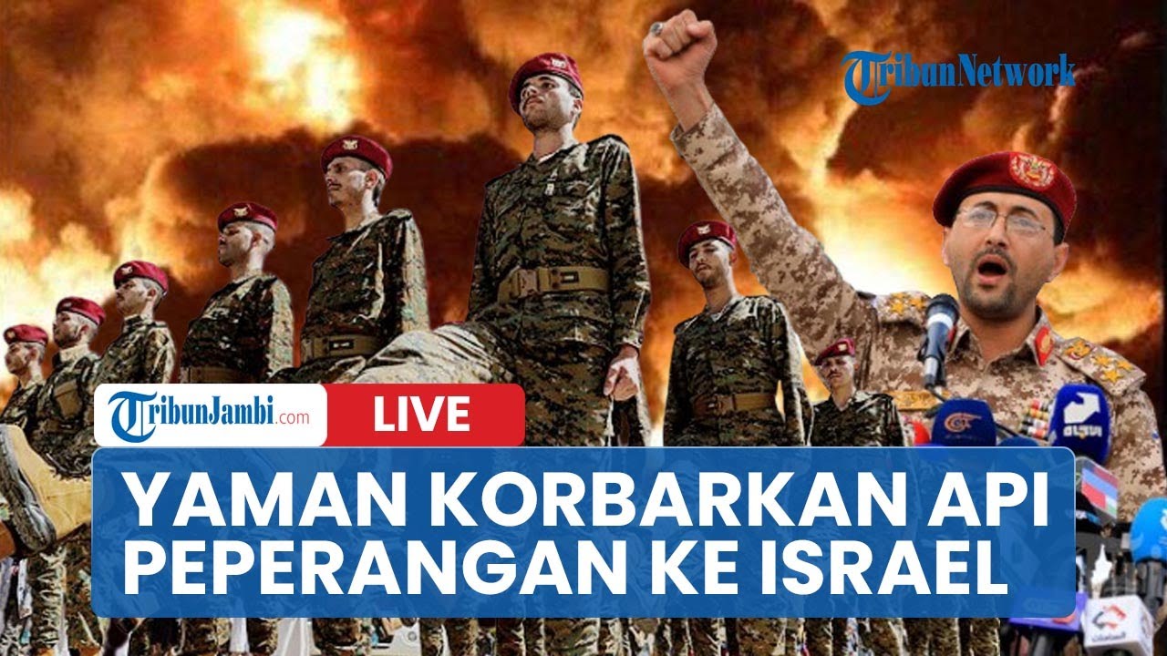 🔴Yaman Kobarkan Api Peperangan Besar ke Israel Atas Serangan Zionis ...