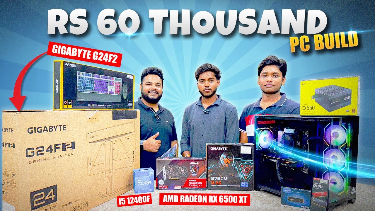60 Thousand PC Build | i5 12400F | AMD Radeon RX 6500 XT | Gigabyte ...