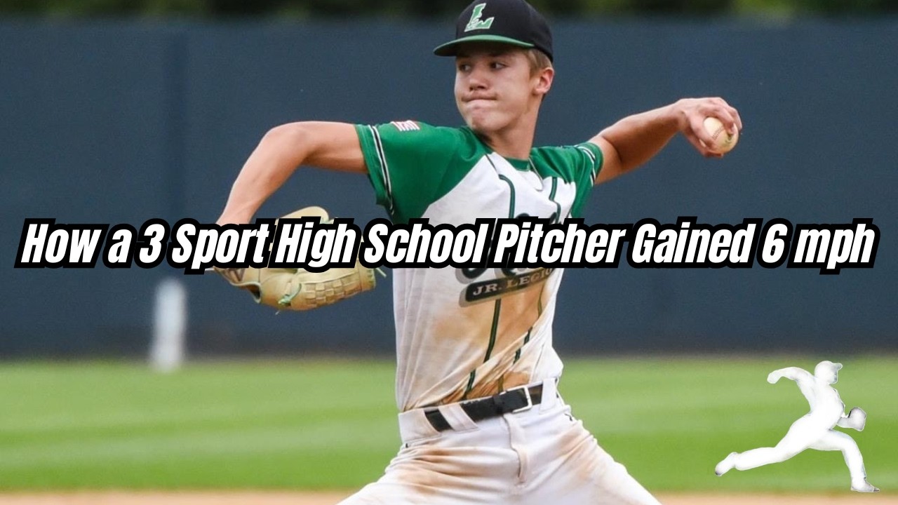 How a 3 Sport High School Pitcher Gained 6 mph - YouTube