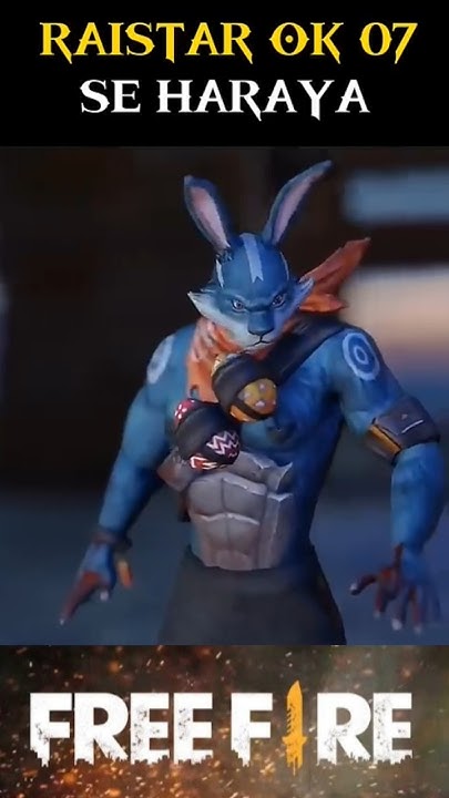 RAISTAR KO 07 SE HARAYA #freefire - YouTube