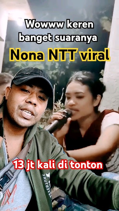 Nona NTT viral || candu banget suaranya. #suarakahstimur#timurkaroke - YouTube