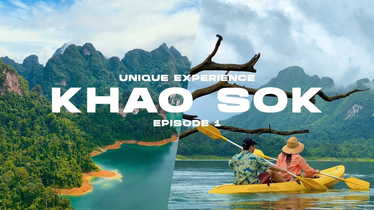 Khao Sok National Park, Thailand - Unique Experience Vlog (Episode 1 ...