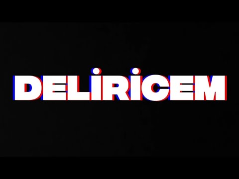 DELİRİCEM