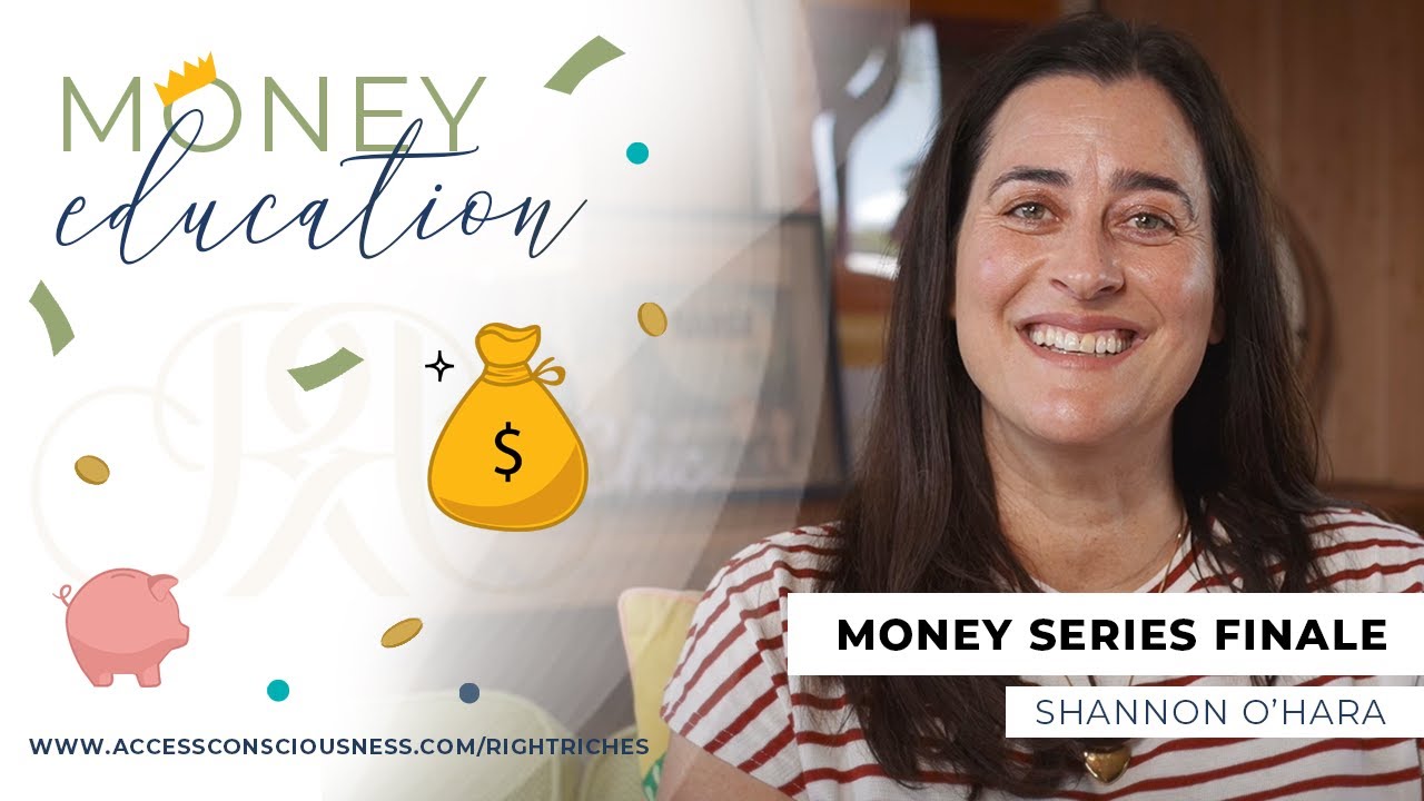 13. Money Series Finale @accessrightrichesforyou - YouTube