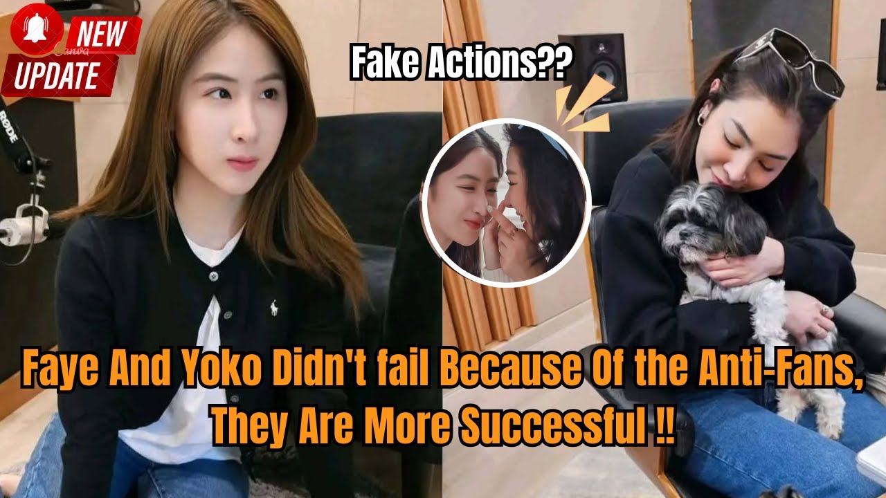 FayeYoko || Faye And Yoko Didn't Fail Because Of Anti-Fans,They Become ...