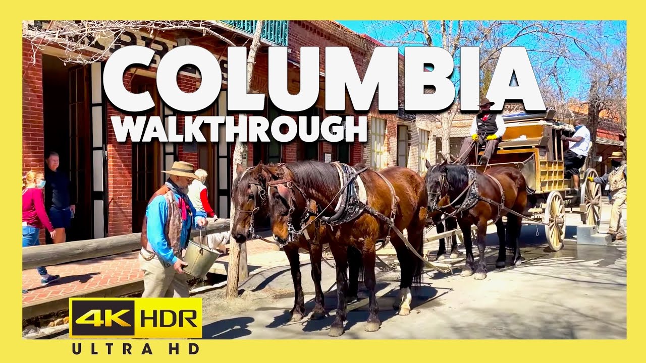 Columbia State Historic Park Gold Rush Town - Near Yosemite National ...