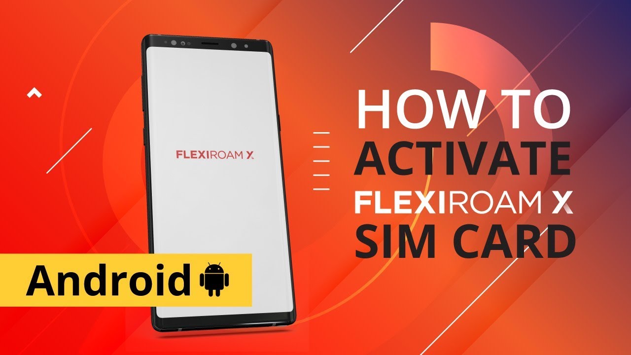 Flexiroam X SIM card Activation Guide (Android) - YouTube