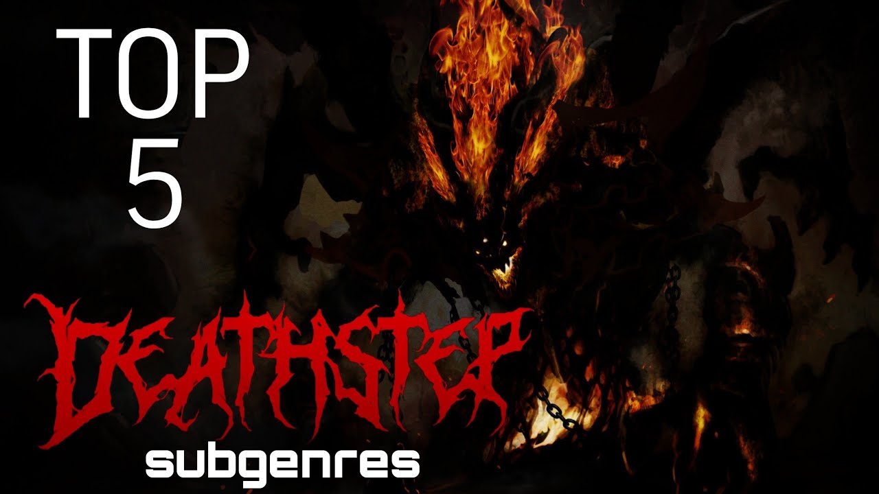 TOP 5 Subgenres of DEATHSTEP - YouTube
