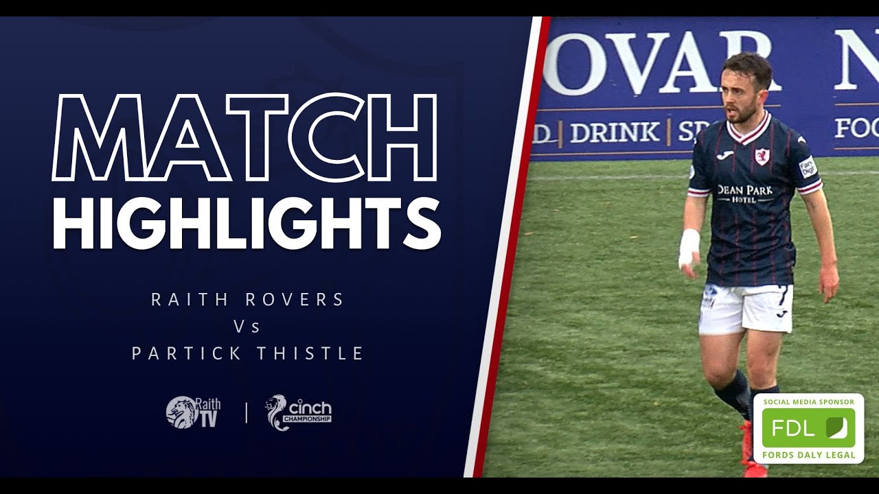 Raith Rovers Vs Partick Thistle - YouTube