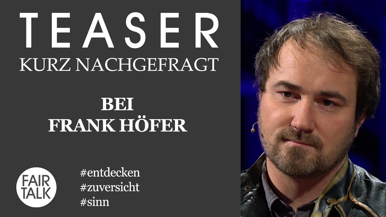 TEASER / KURZ NACHGEFRAGT BEI FRANK HÖFER - YouTube