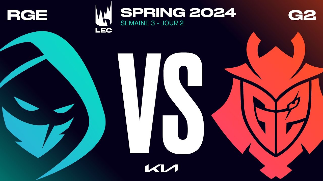LEC 2024 Spring 2024 W3D2 | RGE vs G2 - YouTube