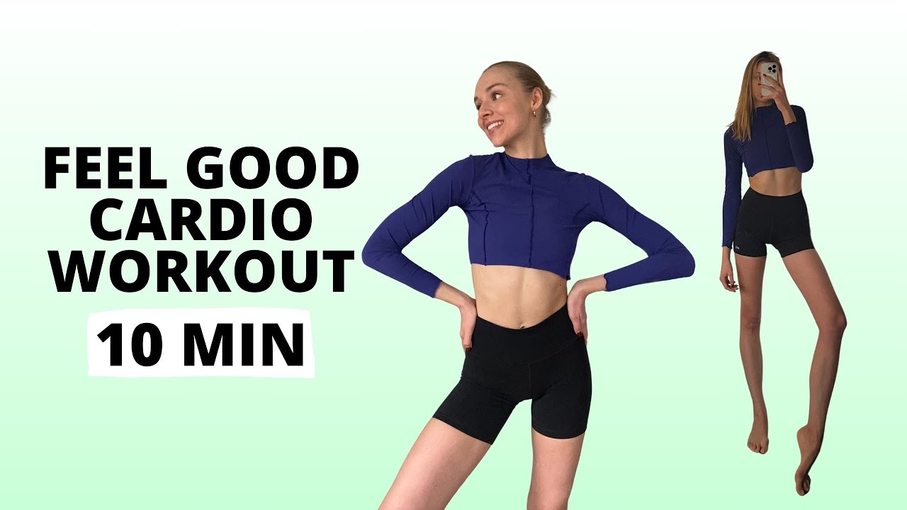 Feel Good Cardio Workout at Home 10 Minutes No Equipment / Nina Dapper ...