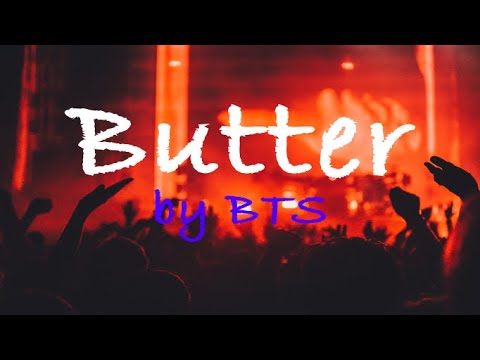 BTS Butter Song Lyrics - YouTube