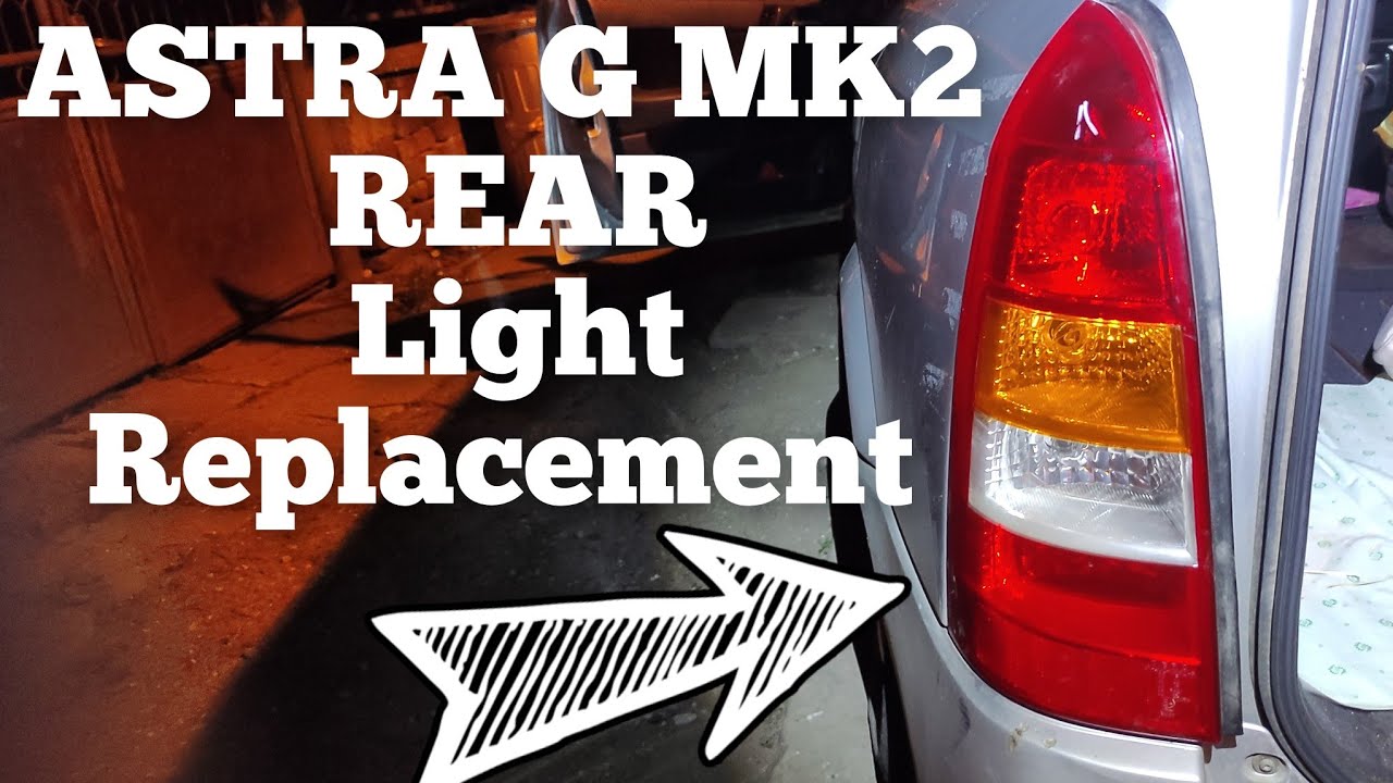 How to Replace Rear Light on OPEL VAUXHALL Astra G MK2 - YouTube