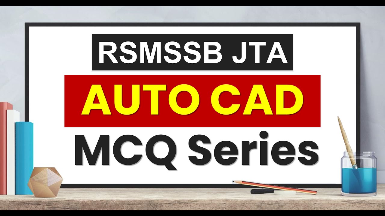 RSMSSB JTA Auto CAD Civil Engineering Drawing Live Class - 2 | RSSB JTA ...
