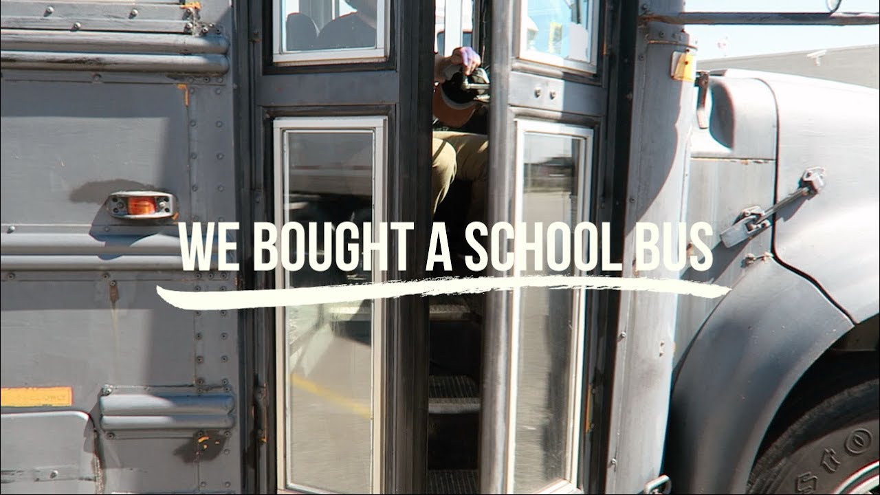 Buying A School Bus | How We Bought A Bus | School Bus Conversion | Off ...