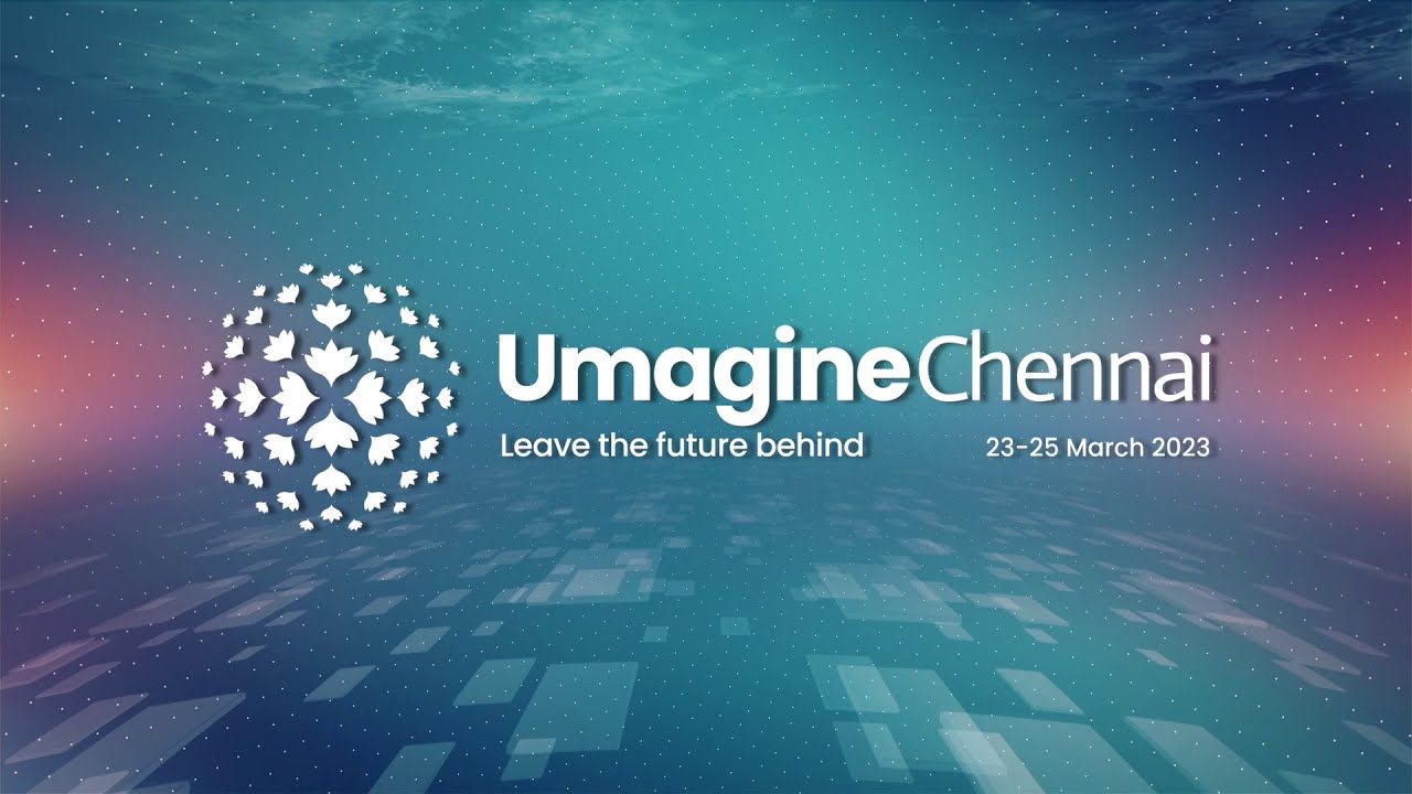 Umagine Chennai - Asia's Largest Tech Summit - YouTube