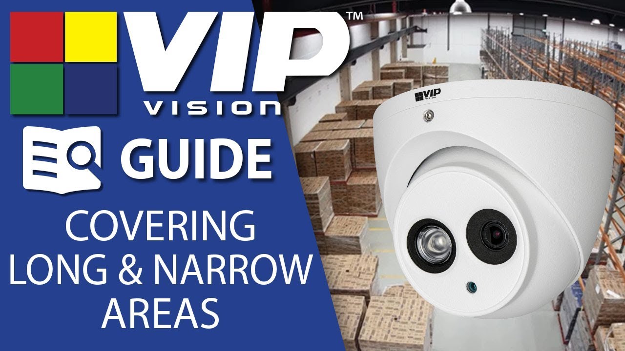 VIP Vision Tips: Covering long and narrow areas effectively - YouTube