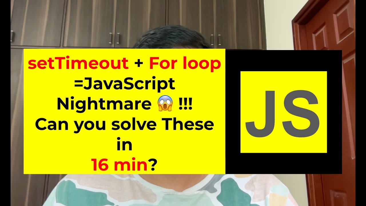 Top Settimeout And For Loop Questions Javascript Interview 5 Youtube 0234