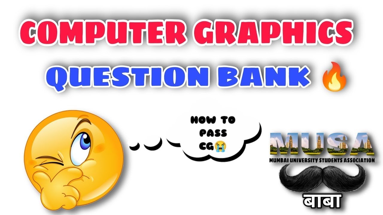 CG QUESTIONS BANK BY MUSA SEM 3 MUMBAI UNIVERSITY - YouTube