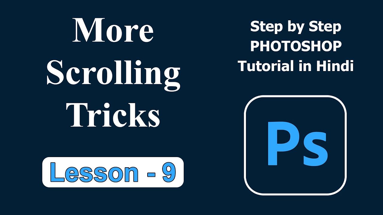 Lesson 009 : Photoshop tutorial | More Scrolling Tricks - YouTube
