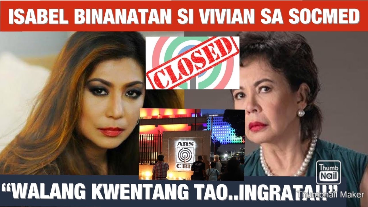 ISABEL RIVAS BINANATAN SI VIVIAN VELEZ SA SOCIAL MEDIA/“WALANG KWENTANG ...