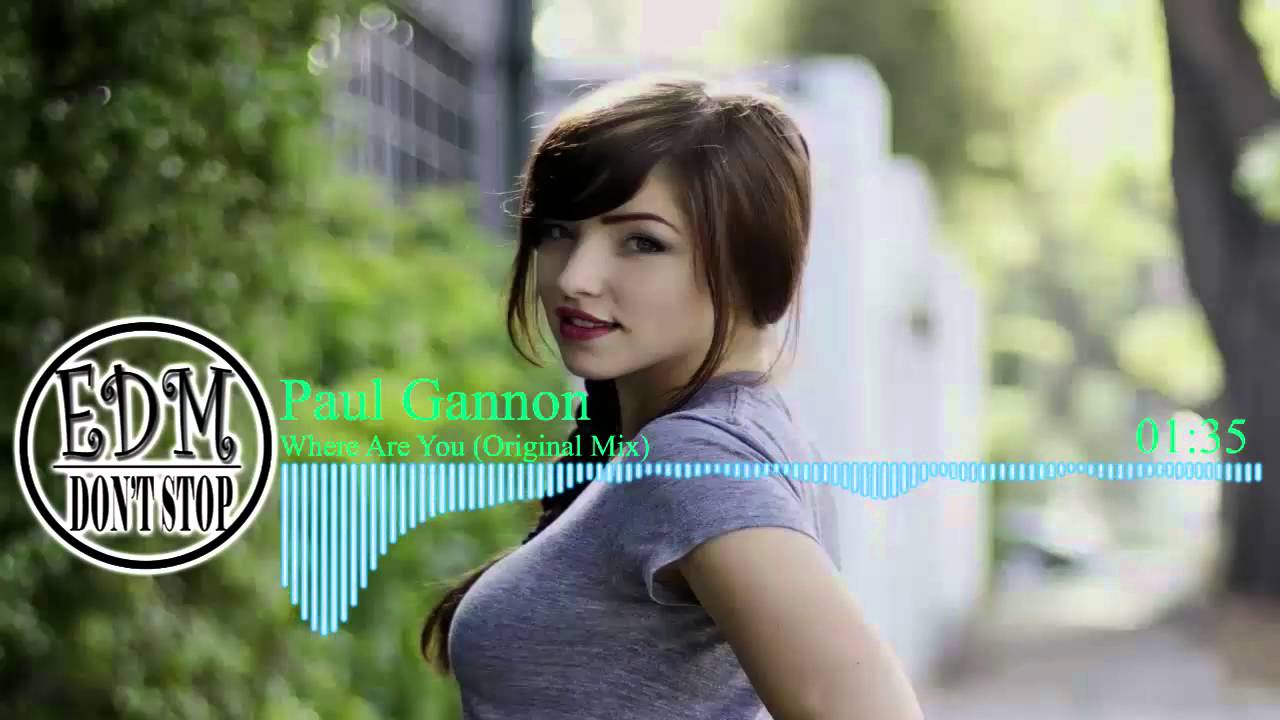Paul Gannon - Where Are You (Original Mix) - YouTube