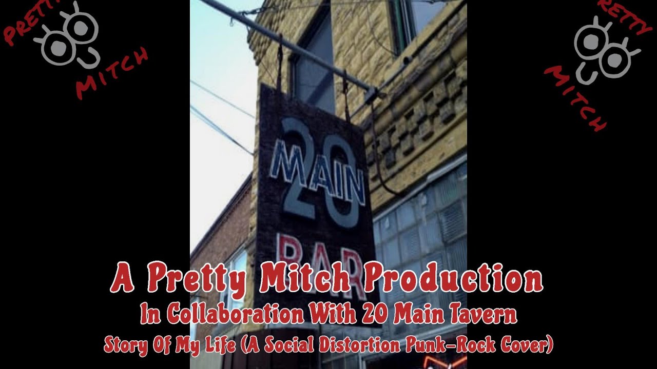 Pretty Mitch - Story Of My Life (A Social Distortion Punk Rock Cover ...
