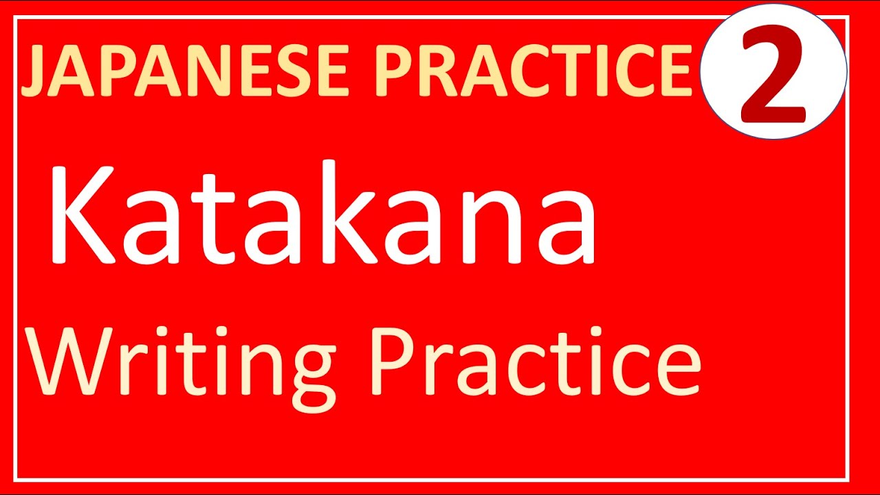 Japanese Practice (English) - 2: Katakana Practice - YouTube