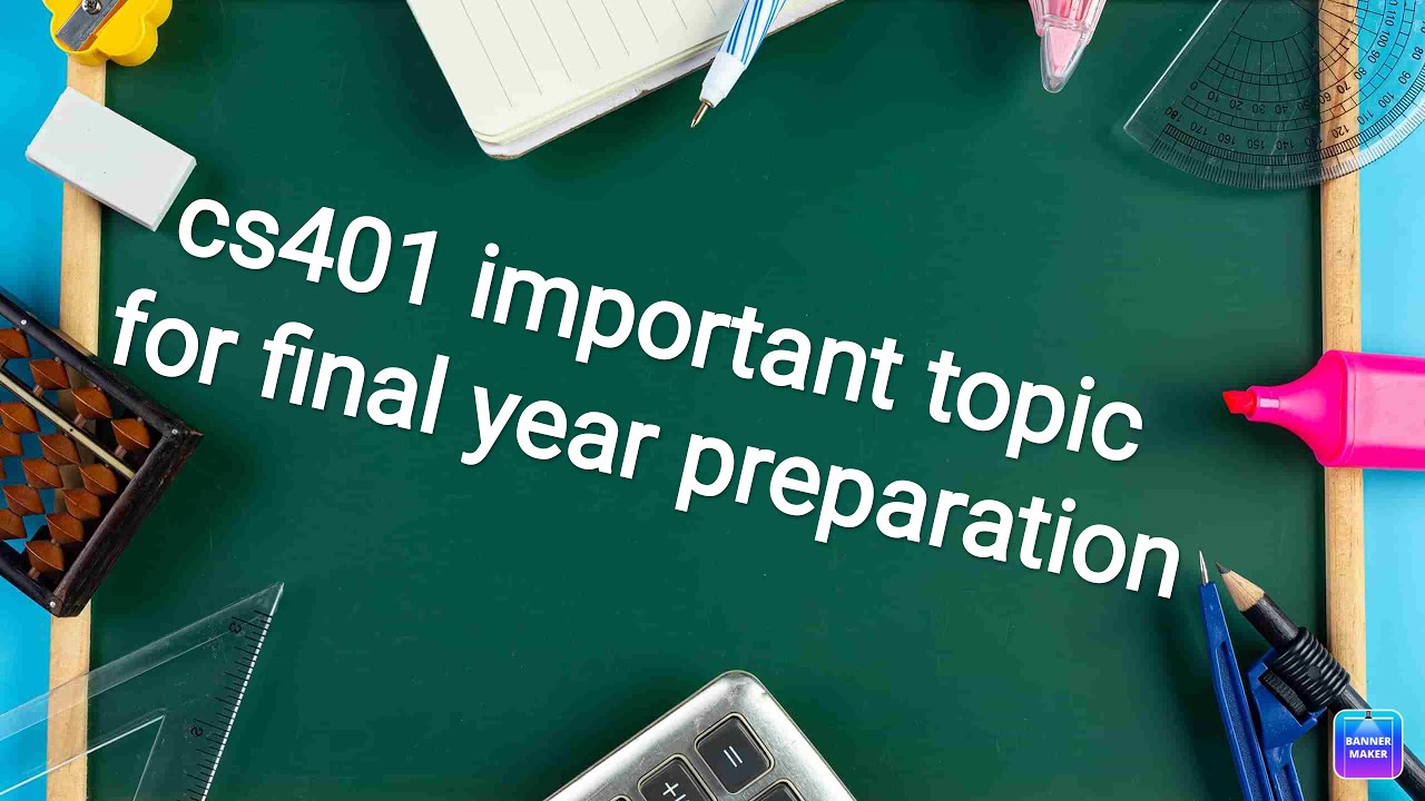 cs401 final term preparation important topic #cs401 #finalterm - YouTube
