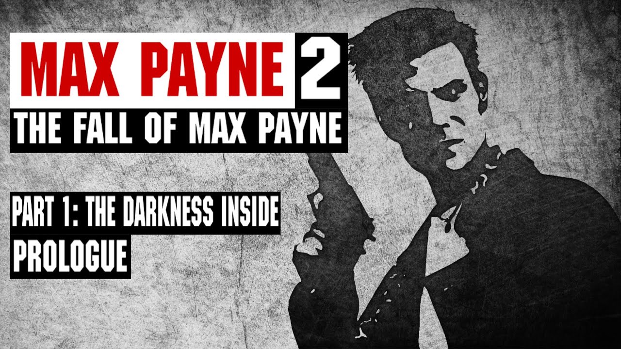 [Max Payne 2] Part 1 - Prologue | THE RETURN OF MAX PAYNE - YouTube