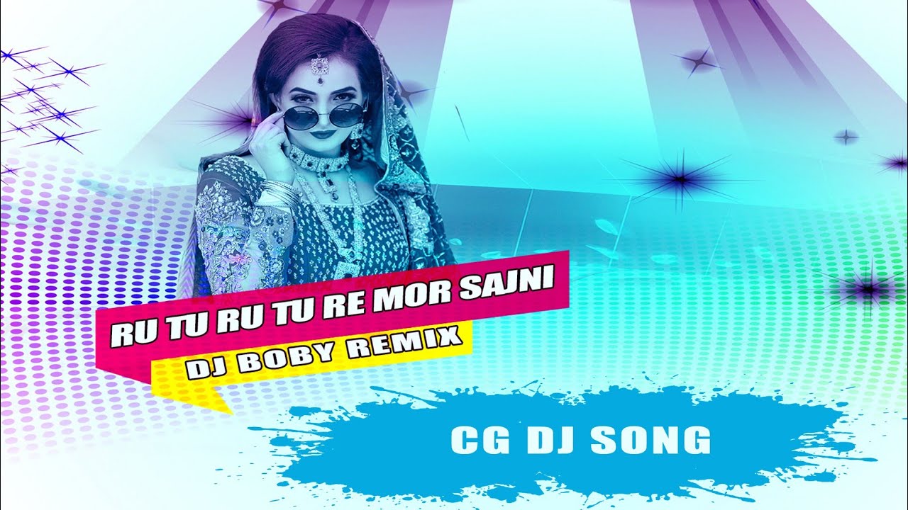 Ru Tu Tu Ru Tu Tu | New Cg Dj Song | Sunil Soni & Monika Verma | DJ ...